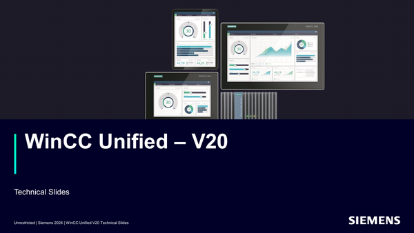 WinCC Unified V20 Technical Slides